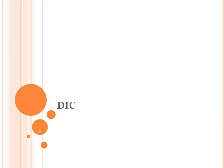 PPT - DIC PowerPoint Presentation, free download - ID:3633326