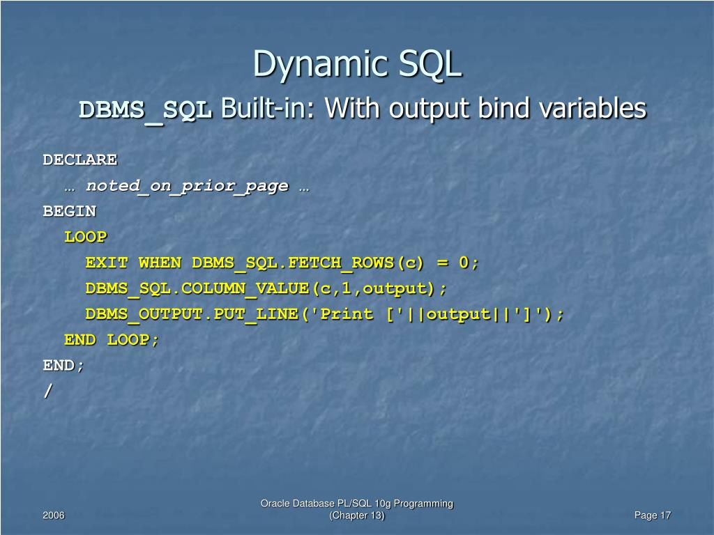 Ppt Dynamic Sql Oracle Database Plsql 10g Programming Powerpoint Presentation Id3633983