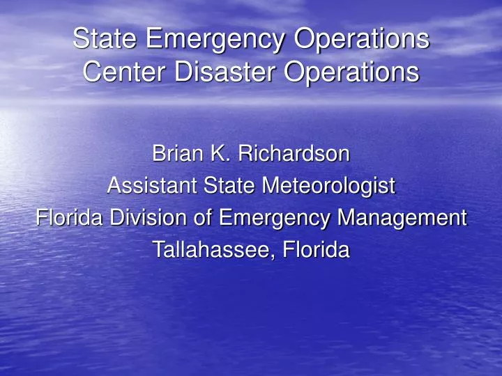 PPT - State Emergency Operations Center Disaster Operations PowerPoint ...