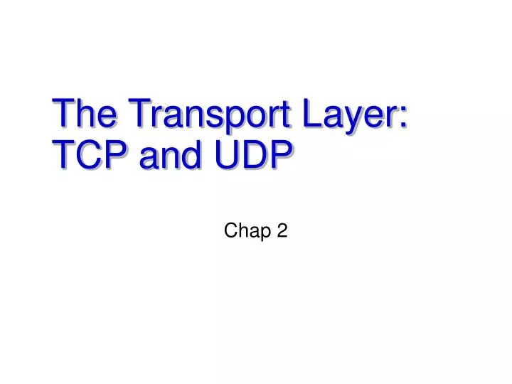 PPT - The Transport Layer: TCP and UDP PowerPoint Presentation, free ...