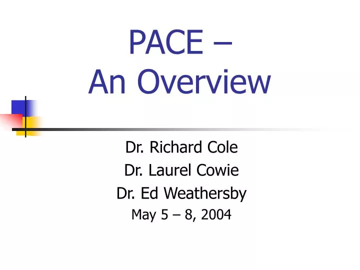 PPT - PACE – An Overview PowerPoint Presentation, free download - ID ...