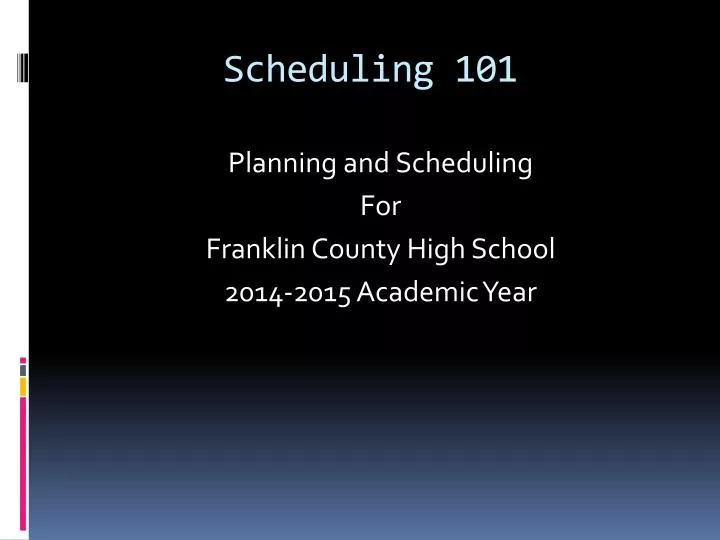PPT - Scheduling 101 PowerPoint Presentation, free download - ID:3635827