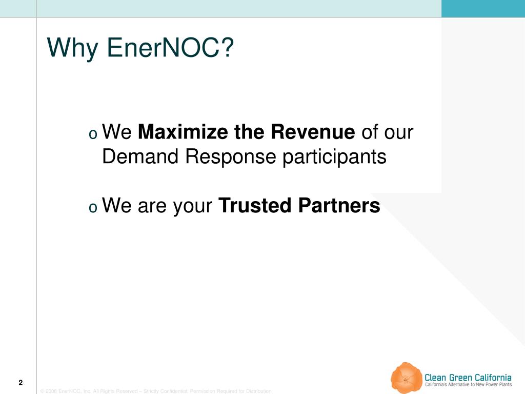 PPT - EnerNOC: Your Partner in Demand Response Farm Clean Energy ...