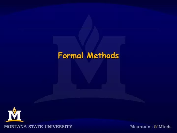 PPT - Formal Methods PowerPoint Presentation, free download - ID:3637145