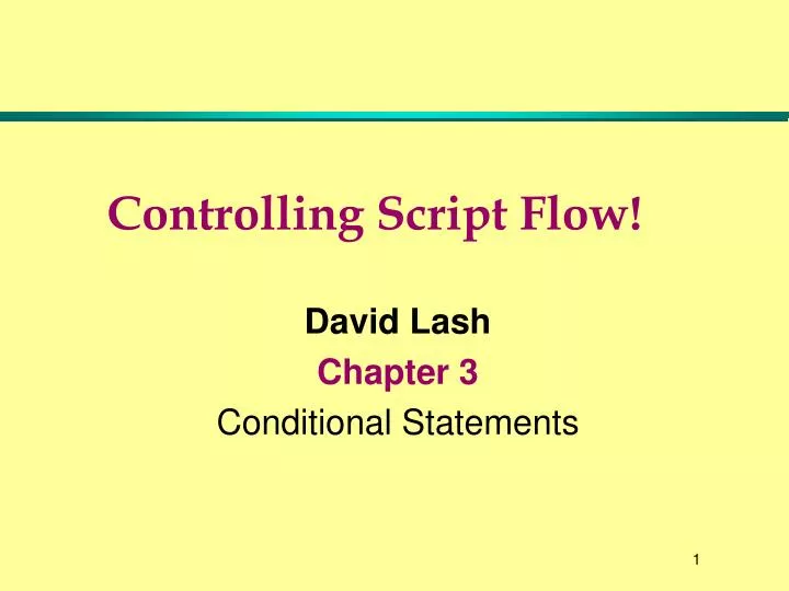 PPT - Controlling Script Flow! PowerPoint Presentation, free download ...