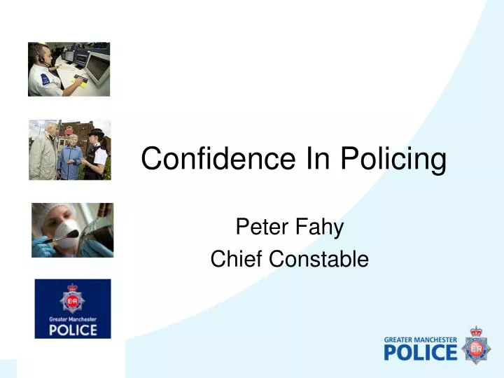 PPT - Confidence In Policing PowerPoint Presentation, free download ...