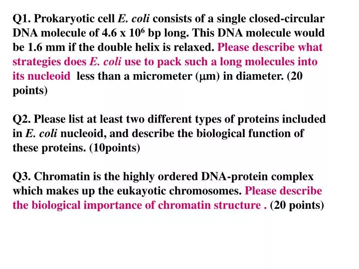 PPT - Q4. Nucleosome is the basic unit of chromatin structure, please ...