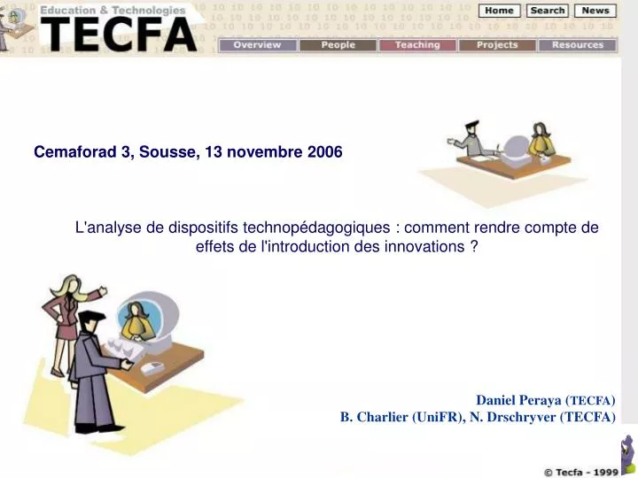 PPT - Daniel Peraya ( TECFA ) B. Charlier (UniFR), N. Drschryver (TECFA ...