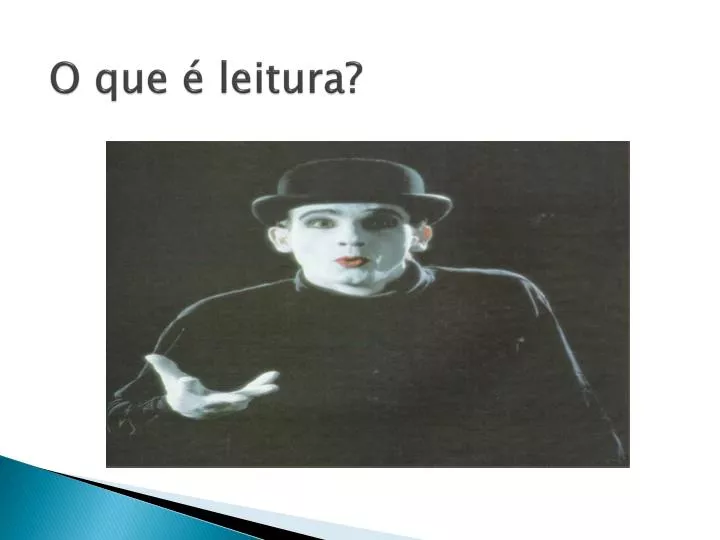 PPT - O que é leitura? PowerPoint Presentation, free download - ID:3640752