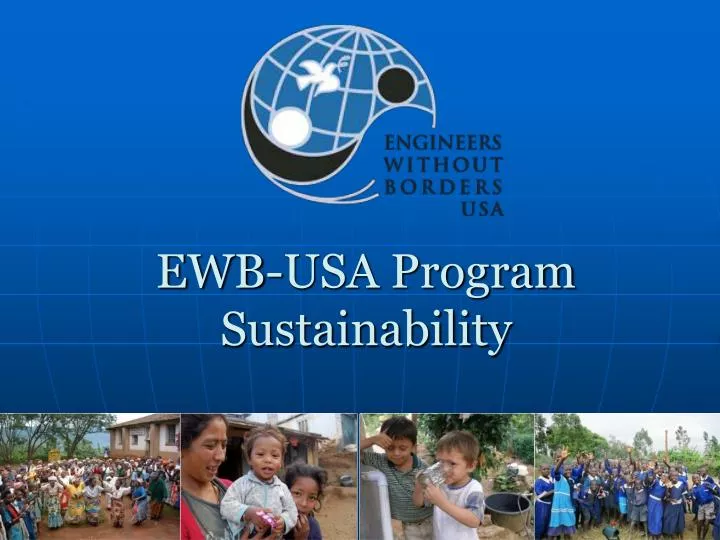 PPT - EWB-USA Program Sustainability PowerPoint Presentation, free ...
