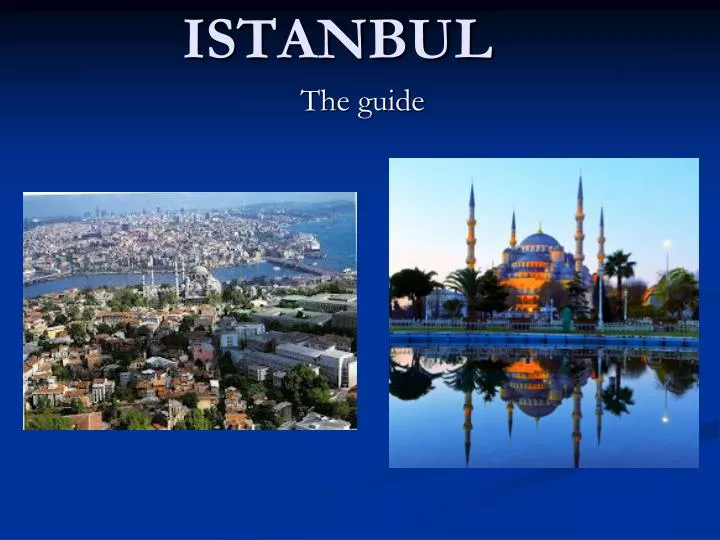 PPT - ISTANBUL PowerPoint Presentation, free download - ID:3641842