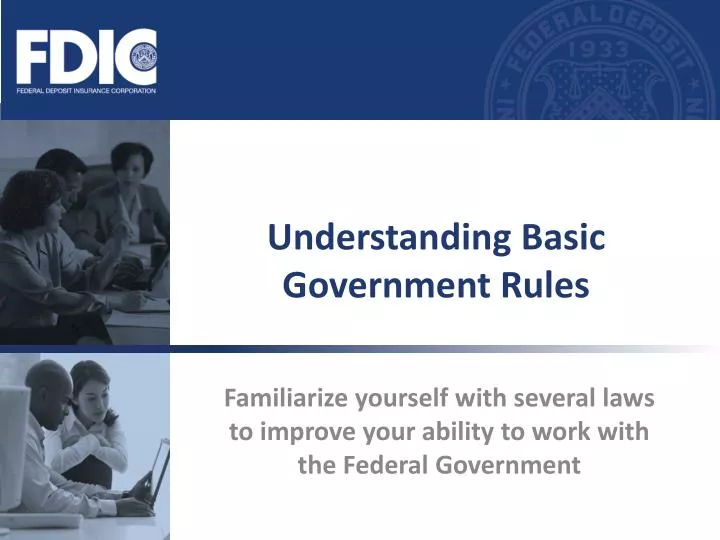 PPT - Understanding Basic Government Rules PowerPoint Presentation ...