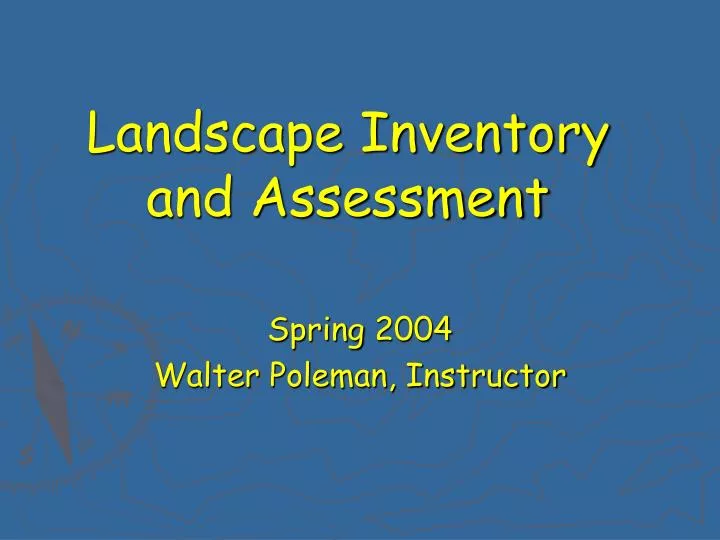 PPT - Landscape Inventory and Assessment PowerPoint Presentation, free ...