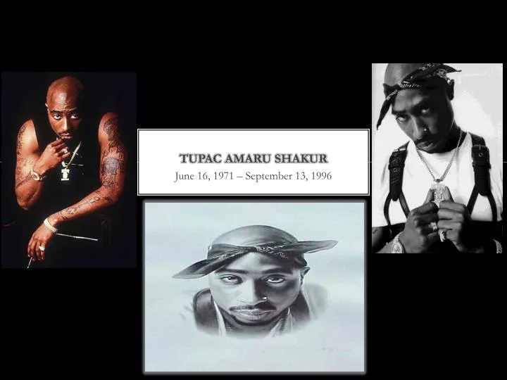 PPT - Tupac Amaru Shakur PowerPoint Presentation, free download - ID ...