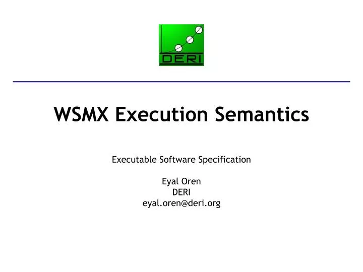 PPT - WSMX Execution Semantics PowerPoint Presentation, free download - ID:3644244