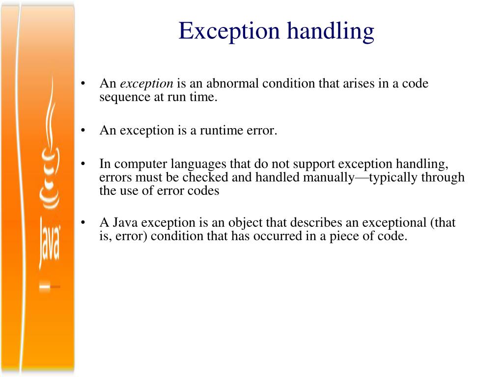 Ppt Index Exception Handling Exception In Java Exception Types Uncaught Exception Throw