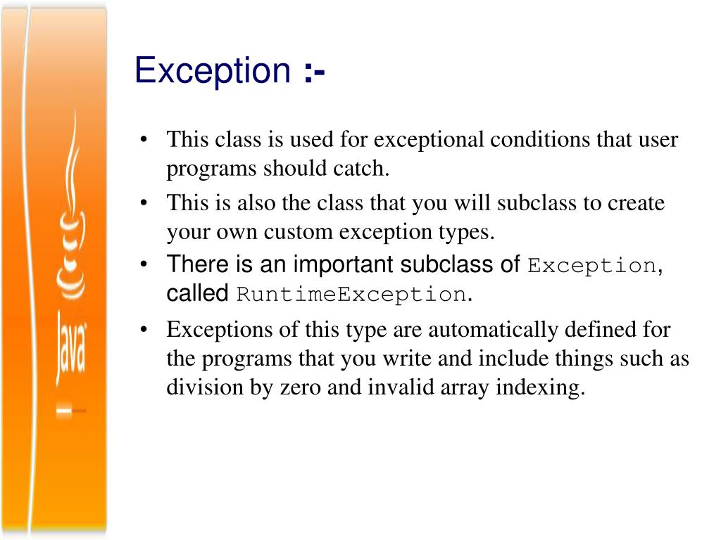 Ppt Index Exception Handling Exception In Java Exception Types Uncaught Exception Throw