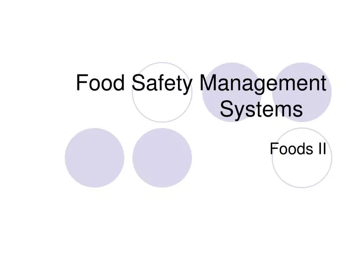 PPT - Food Safety Management Systems PowerPoint Presentation, free ...