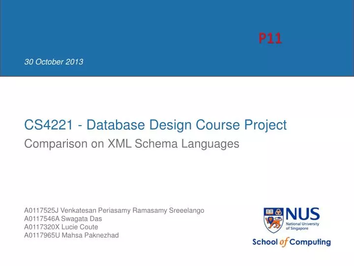 Ppt Cs4221 Database Design Course Project Comparison On Xml Schema L Anguages Powerpoint