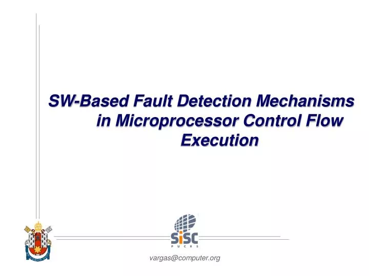 PPT - SW-Based Fault Detection Mechanisms in Microprocessor Control ...