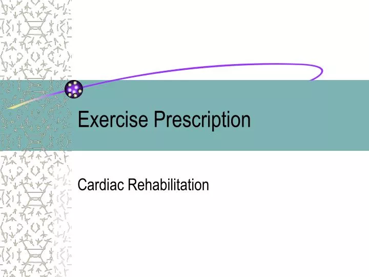 PPT - Exercise Prescription PowerPoint Presentation, free download - ID ...