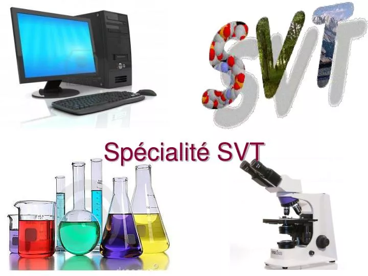 PPT - Spécialité SVT PowerPoint Presentation, free download - ID:3646448