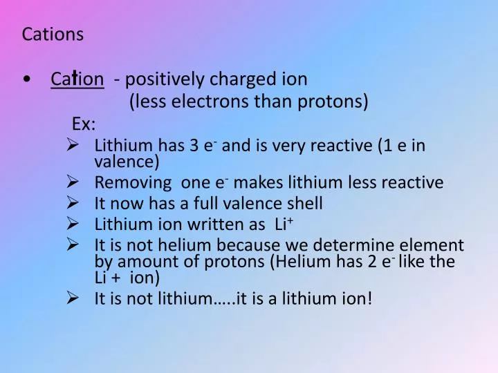 PPT - Cations Ca t ion - positively charged ion (less electrons than ...