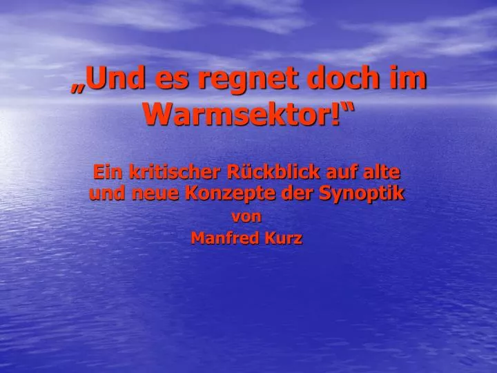 PPT - „Und es regnet doch im Warmsektor!“ PowerPoint Presentation, free ...