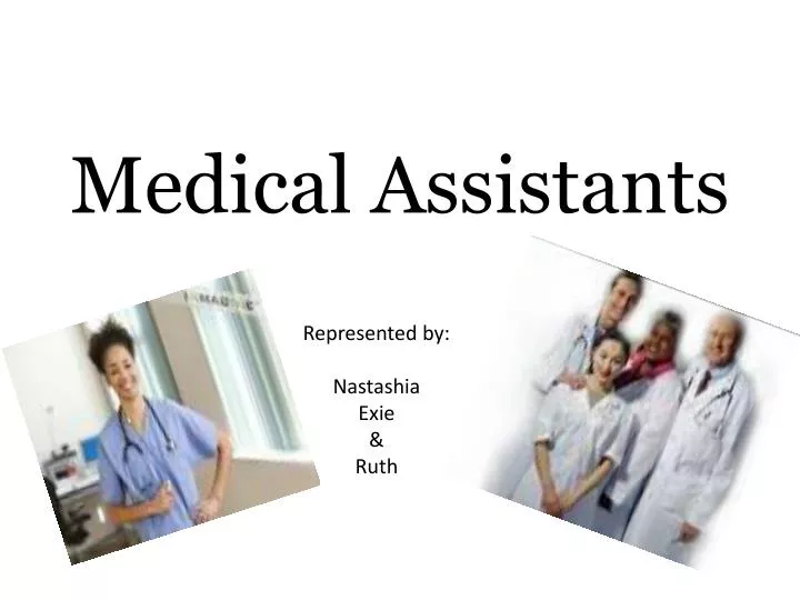 PPT - Medical Assistants PowerPoint Presentation, free download - ID ...