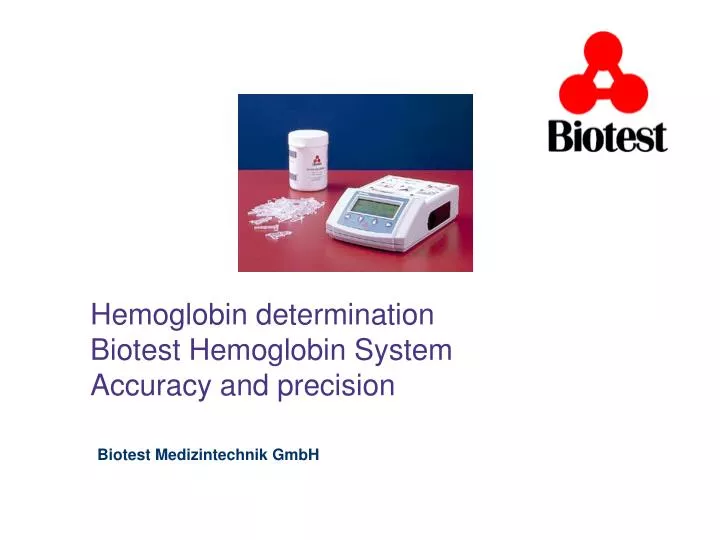 PPT - Hemoglobin determination Biotest Hemoglobin System Accuracy and ...