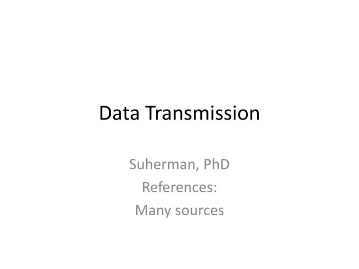 PPT - Data Transmission PowerPoint Presentation, free download - ID:3648284