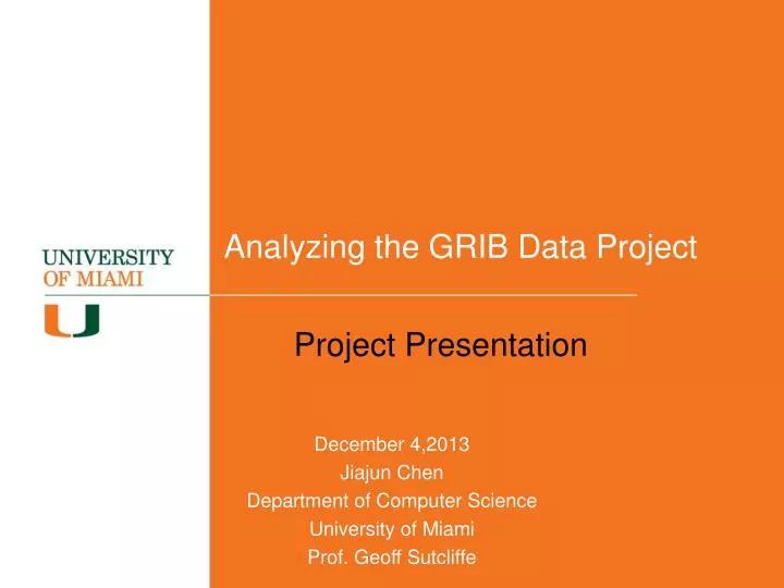 PPT - Analyzing the GRIB Data Project PowerPoint Presentation, free ...
