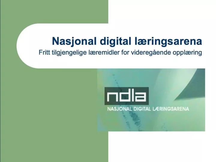PPT - Hva er NDLA? PowerPoint Presentation, free download - ID:3649056