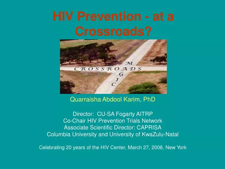 PPT - HIV Prevention - at a Crossroads? PowerPoint Presentation, free download - ID:3649470