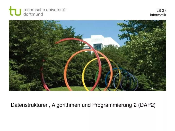 PPT - Datenstrukturen, Algorithmen und Programmierung 2 (DAP2 ...