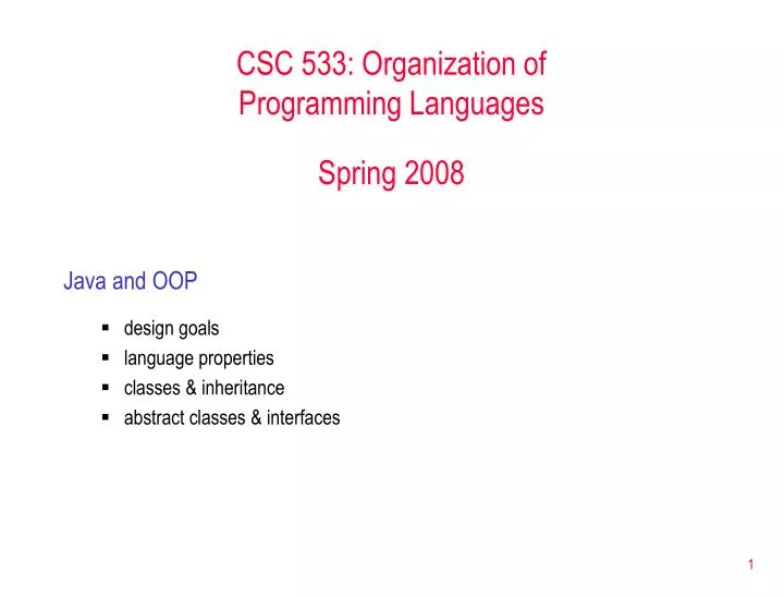 PPT - CSC 533: Organization of Programming Languages Spring 2008 ...