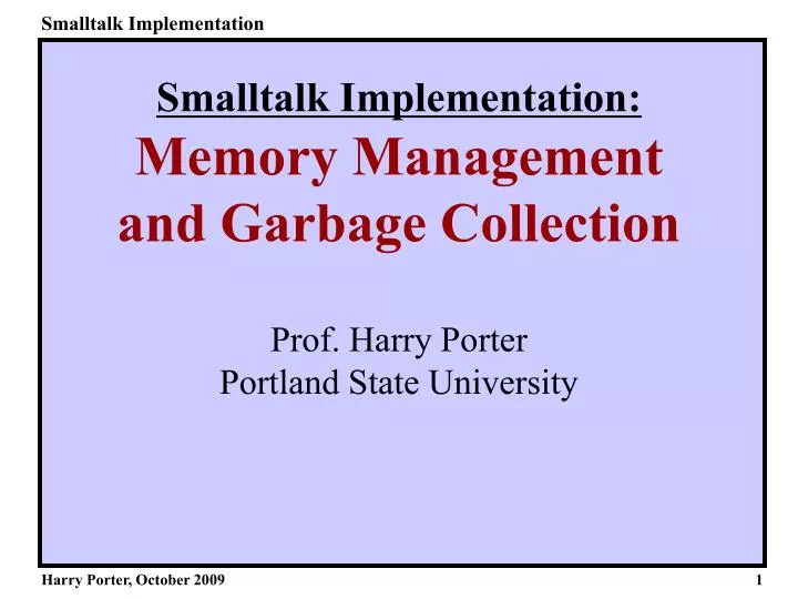 PPT - Smalltalk Implementation: Memory Management and Garbage Collection PowerPoint Presentation ...