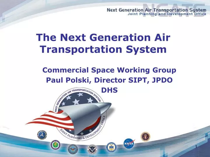 PPT - The Next Generation Air Transportation System PowerPoint ...