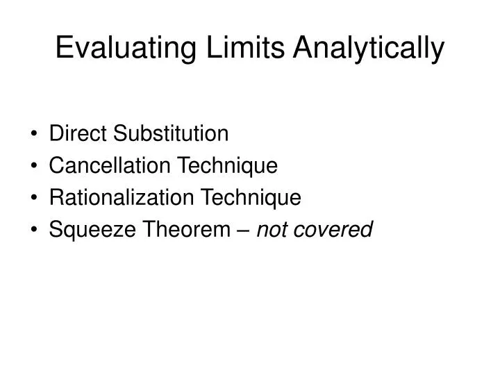 Ppt Evaluating Limits Analytically Powerpoint Presentation Free
