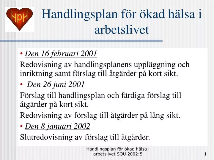 PPT - Handlingsplan för ökad hälsa i arbetslivet PowerPoint ...