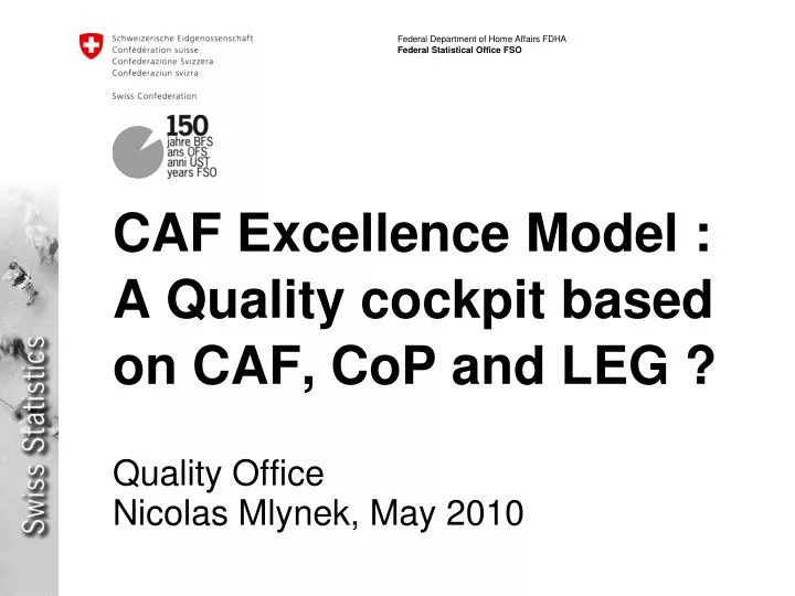 PPT - CAF Excellence Model : A Quality cockpit based on CAF, CoP and ...