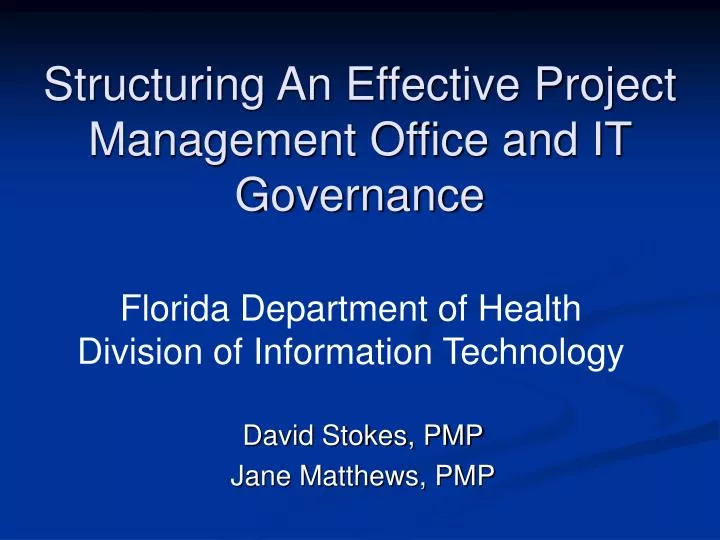 PPT - Structuring An Effective Project Management Office and IT ...