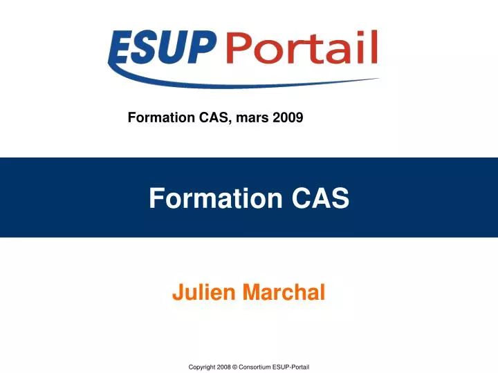 PPT - Formation CAS PowerPoint Presentation, free download - ID:3656795