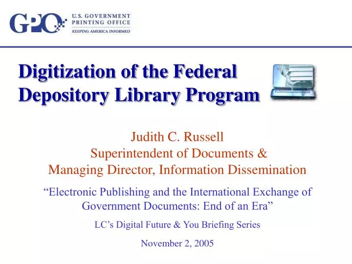 PPT - Digitization of the Federal Depository Library Program PowerPoint ...