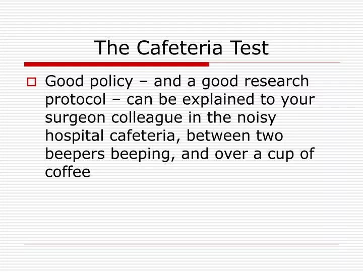 PPT - The Cafeteria Test PowerPoint Presentation, free download - ID ...