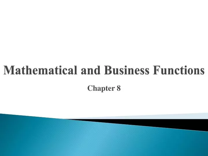 PPT - Mathematical and Business Functions PowerPoint Presentation, free ...