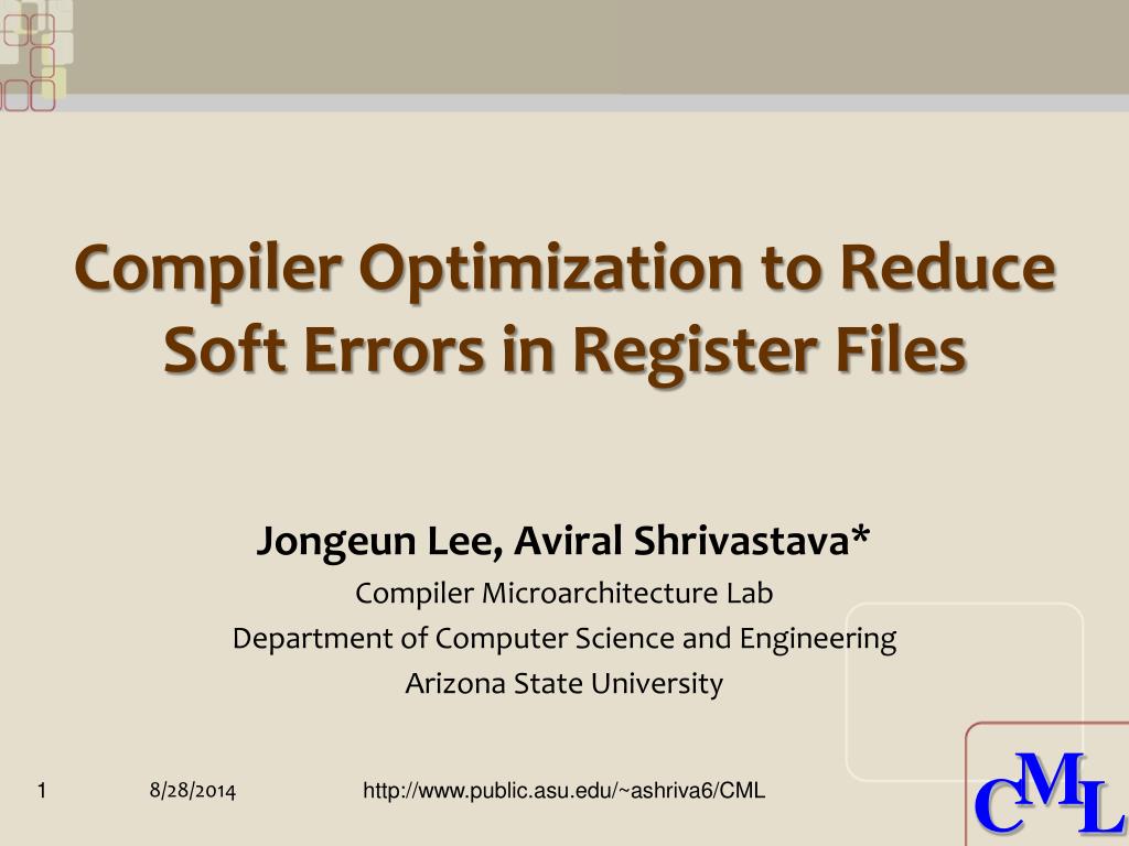 Ppt Compiler Optimization To Reduce Soft Errors In Register Files Powerpoint Presentation Id