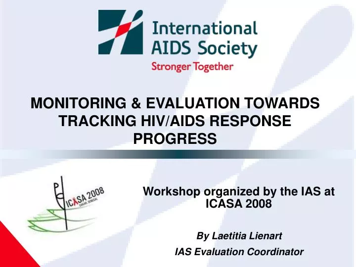 Ppt Monitoring And Evaluation Towards Tracking Hiv Aids Response