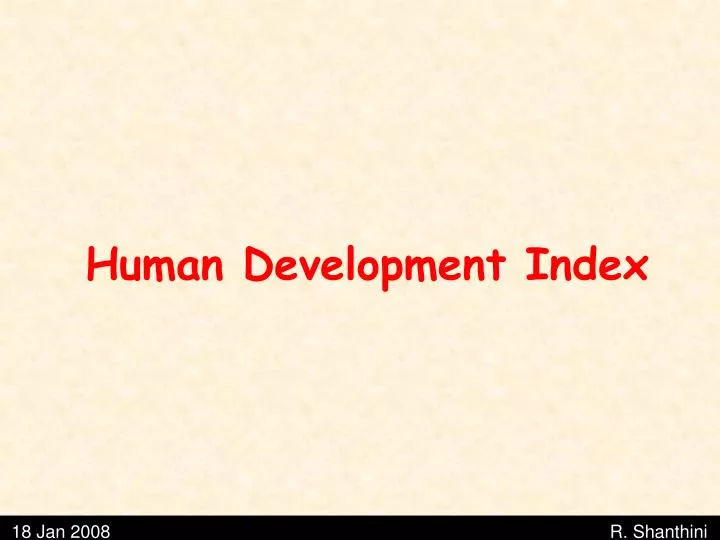 PPT - Human Development Index PowerPoint Presentation, free download ...