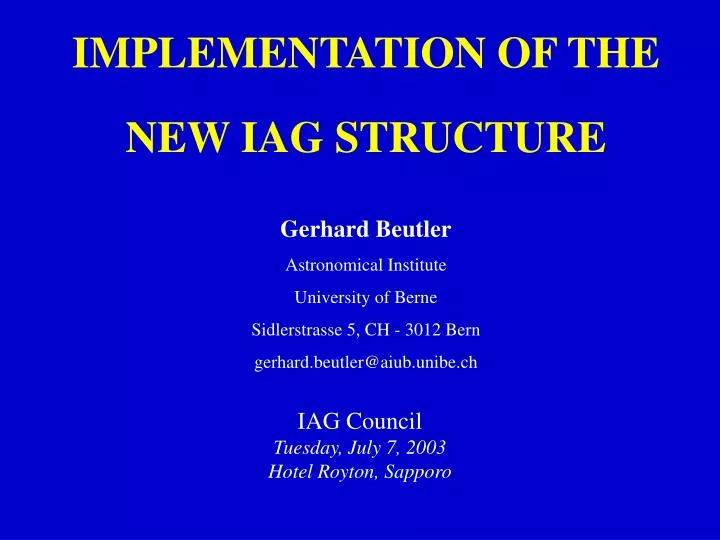 PPT - IMPLEMENTATION OF THE NEW IAG STRUCTURE PowerPoint Presentation ...